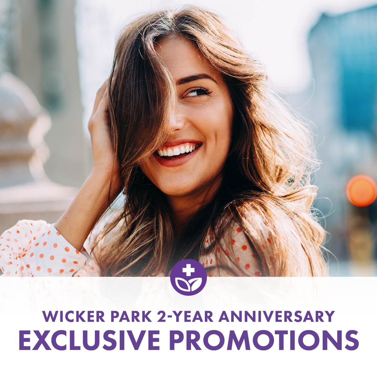 Wicker Park 2-Year Anniversary Promos - Innovative MedSpa